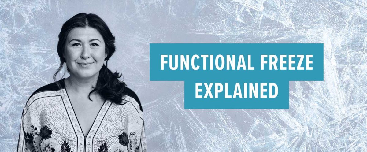 Functional Freeze Explained - Irene Lyon