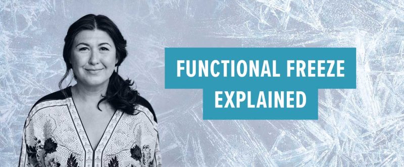 Functional Freeze Explained - Irene Lyon