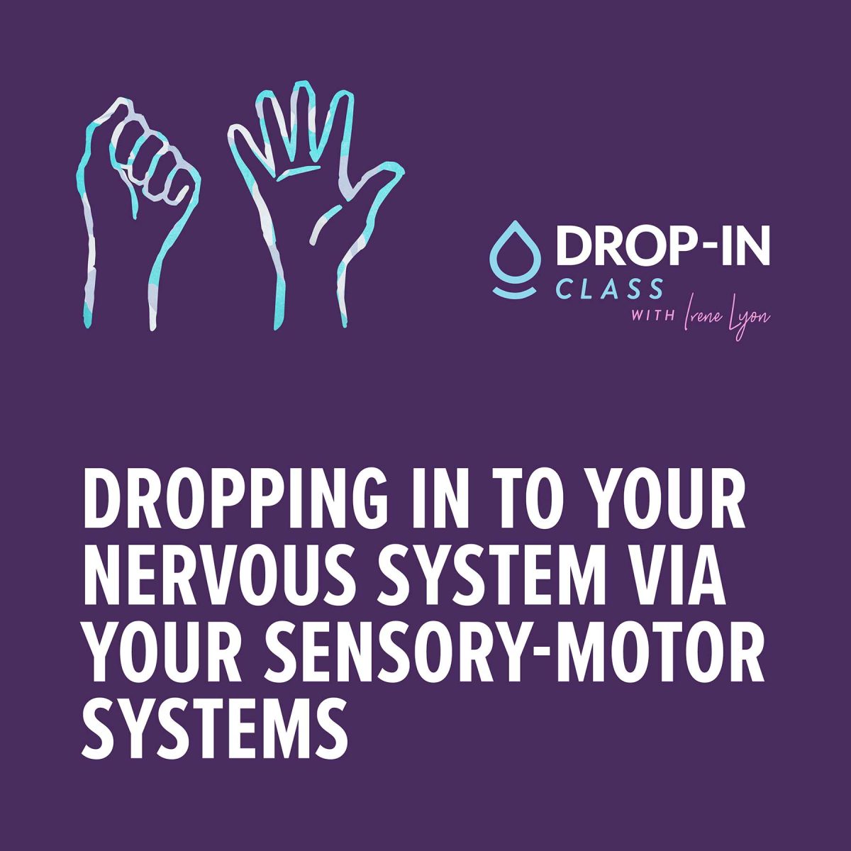 Drop In Class Replays - Irene Lyon